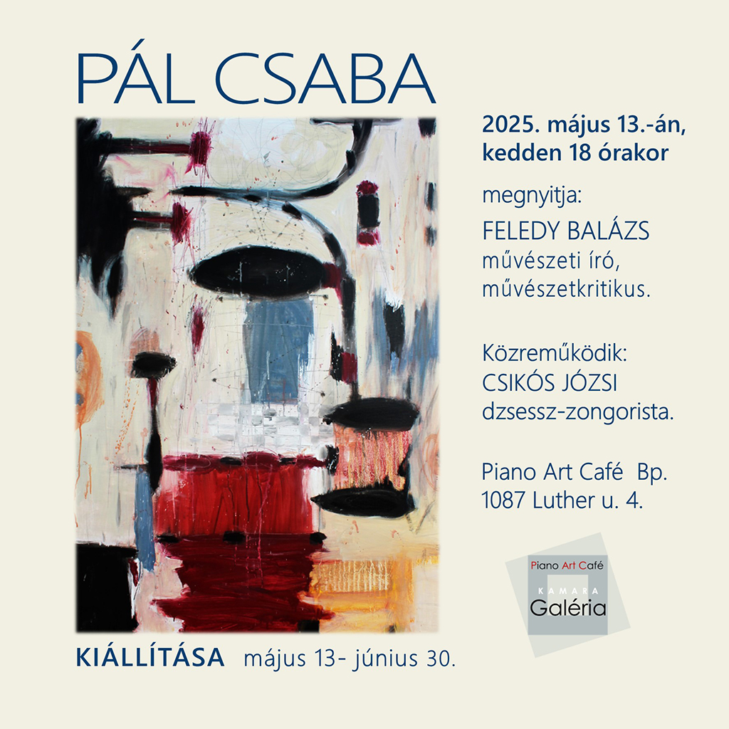 Csaba Pál, Individual Exhibition – Pál Csaba
